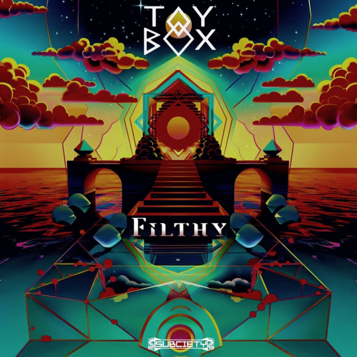Filthy | Toy Box
