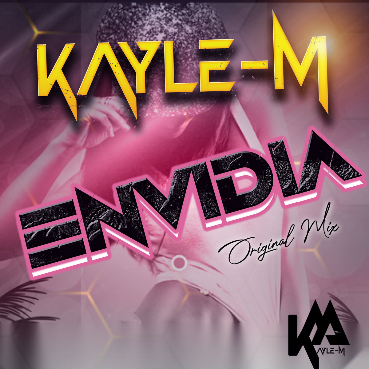 Kayle M - Envidia ( Original Mix ) | Kayle M