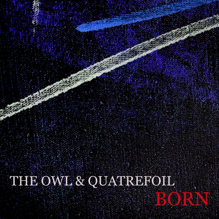 Born | The Owl & Quatrefoil | Quatrefoil