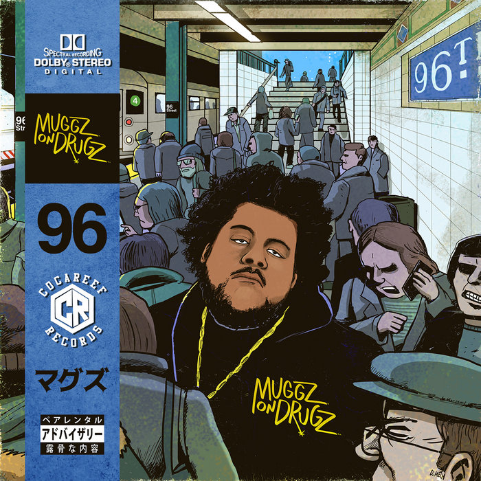 96 | Muggz On Drugz | Cocareef