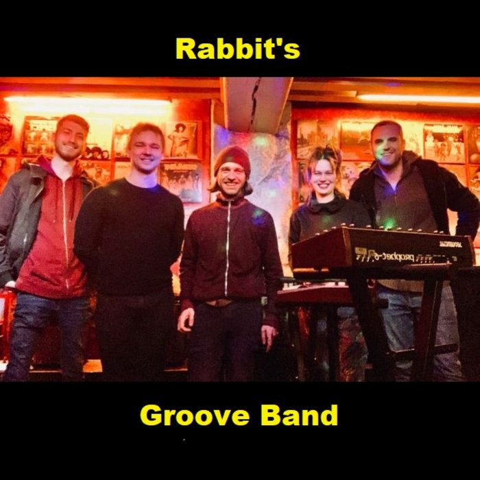 No purpose | The Rabbit's Groove Band
