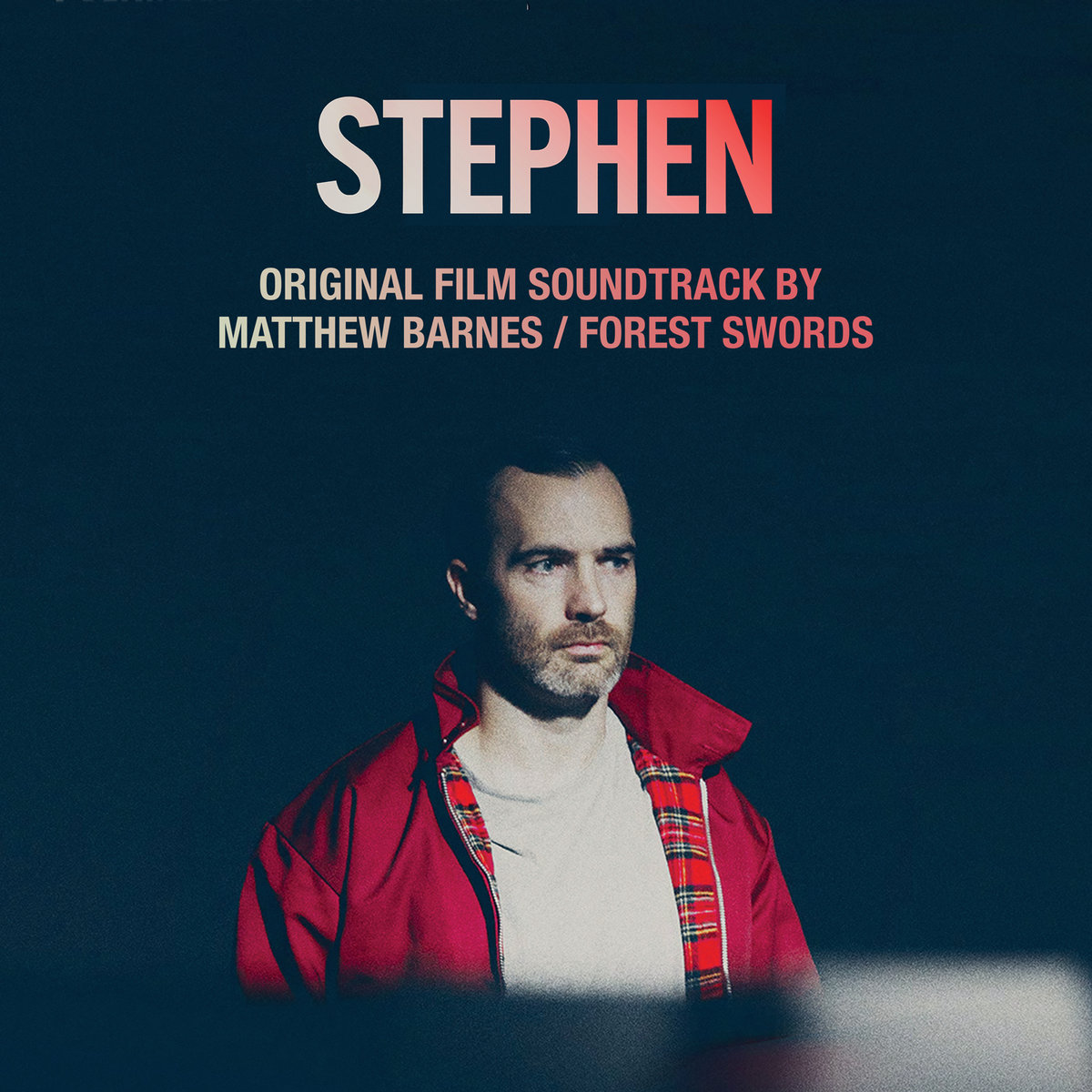 Stephen (Original Film Soundtrack) | Forest Swords | Dense Truth