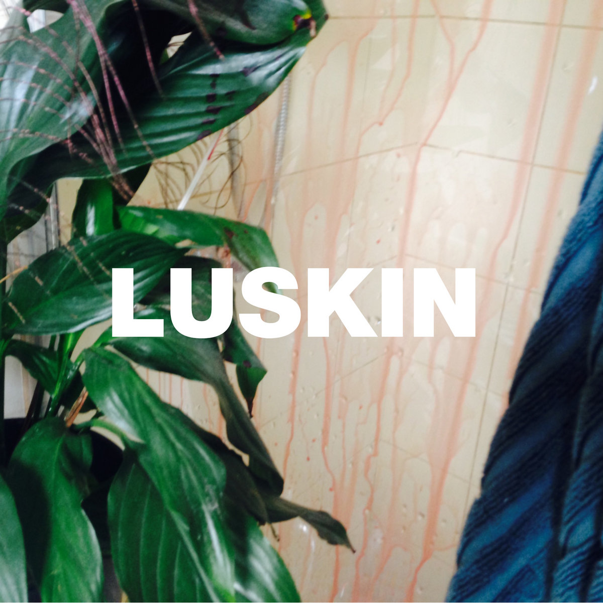 Luskin EP | Luskin