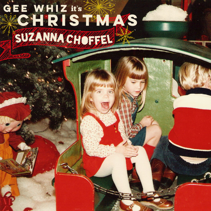 Gee Whiz, it's Christmas | Suzanna Choffel