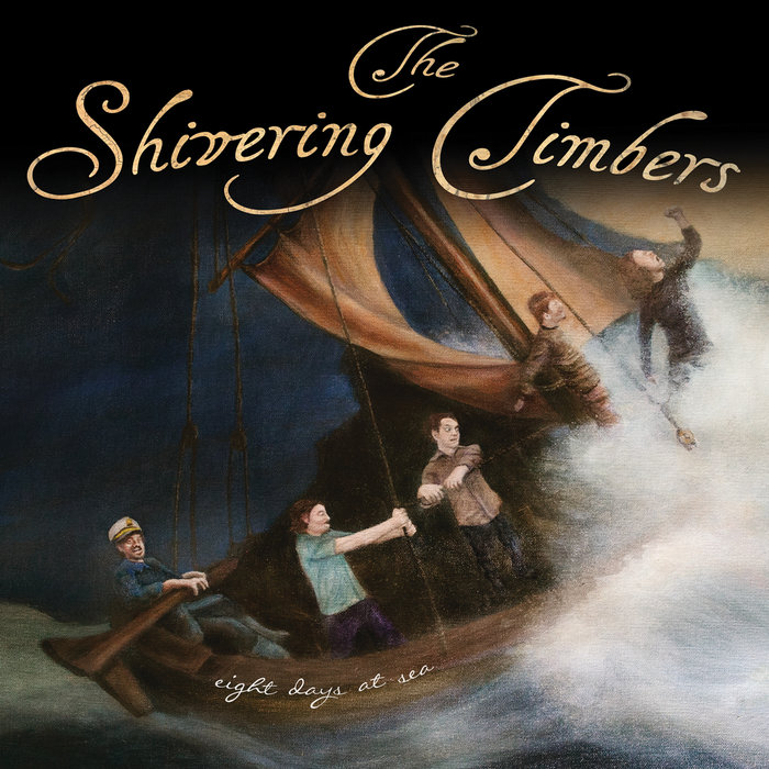 Eight Days At Sea | The Shivering Timbers