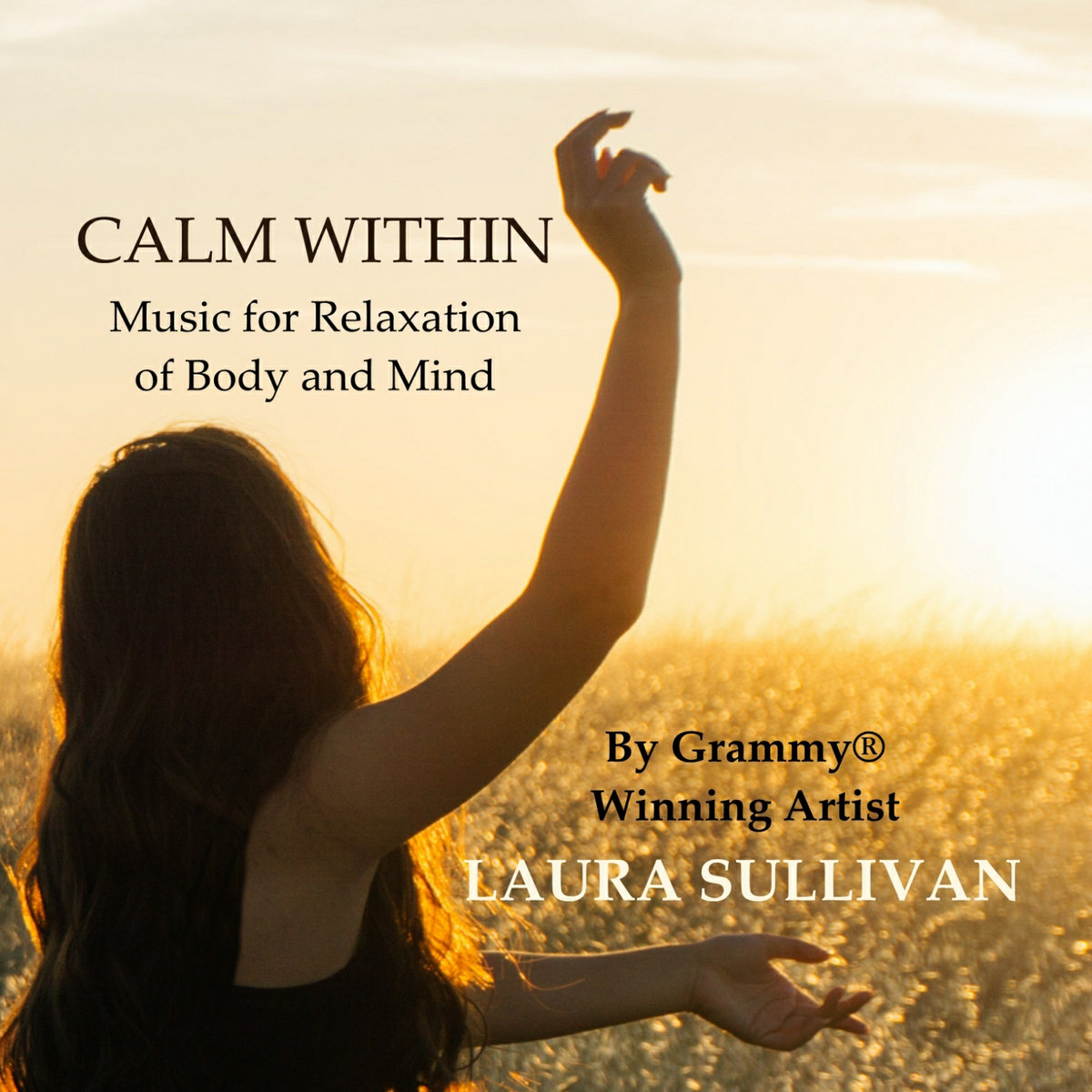 Calm Within Digital Album | Laura Sullivan