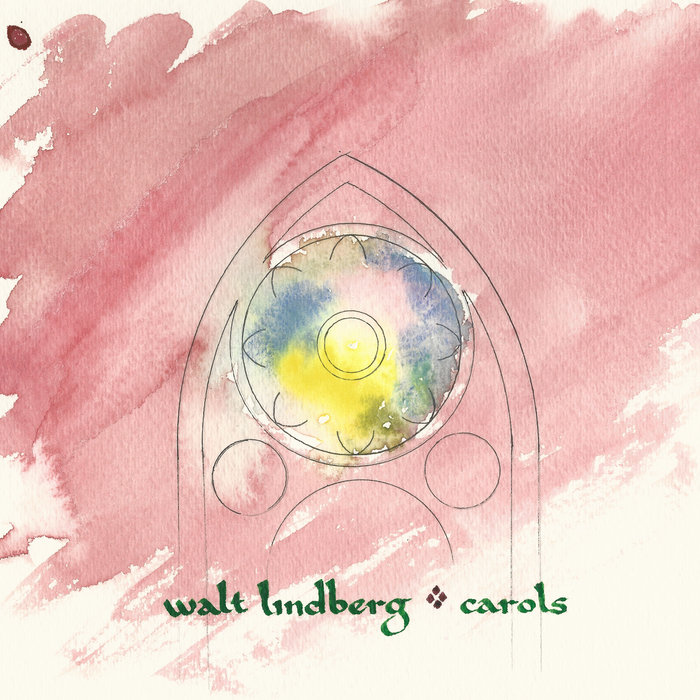 Carols | Walt Lindberg | Walt & Amy