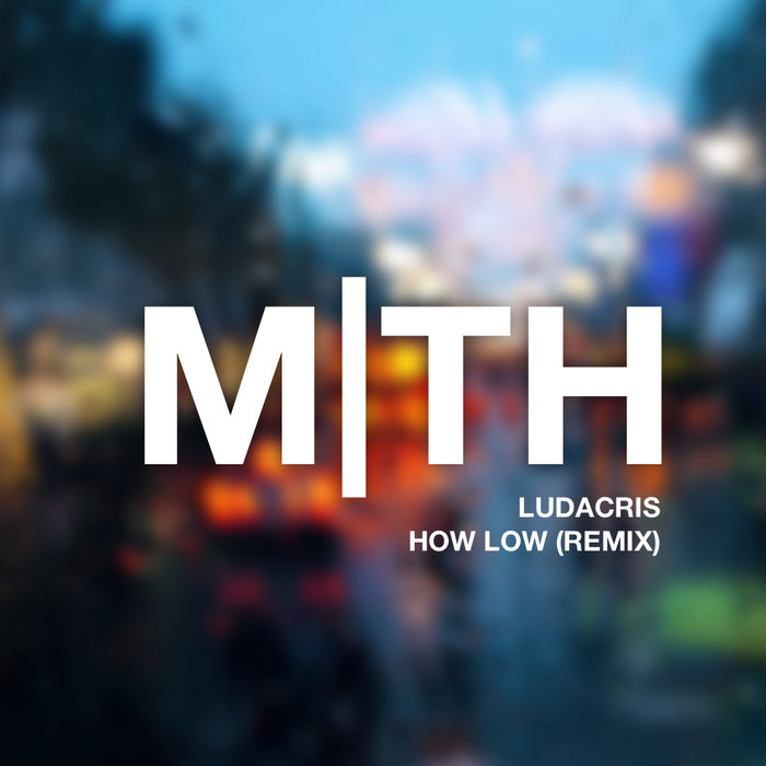 Ludacris - How Low (m|th remix) | m|th