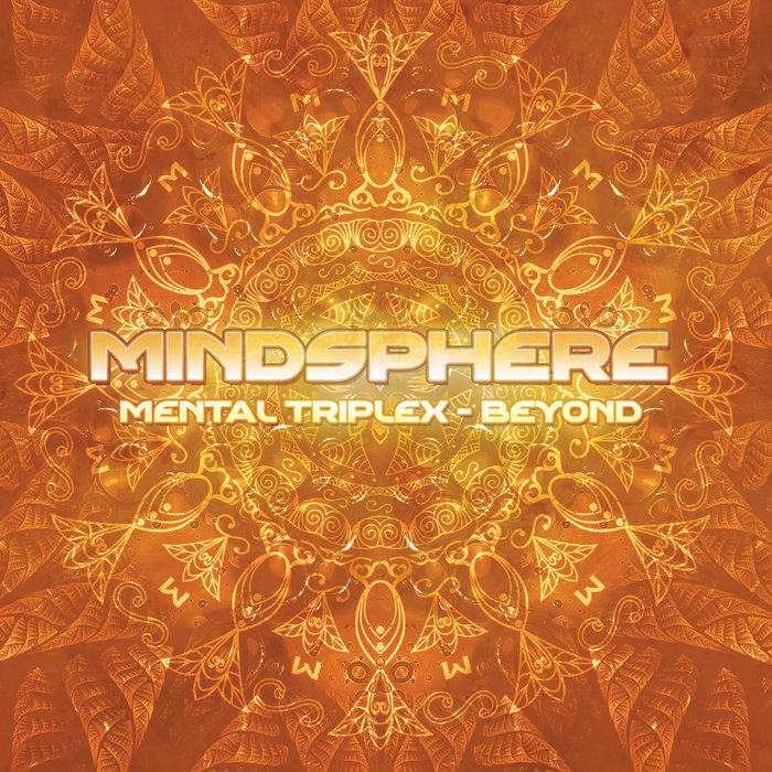Mental Triplex - Beyond | Mindsphere | Suntrip Records