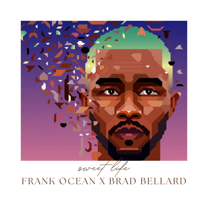 sweet life (bkb remix) - frank ocean | frank ocean, brad bellard | brad ...