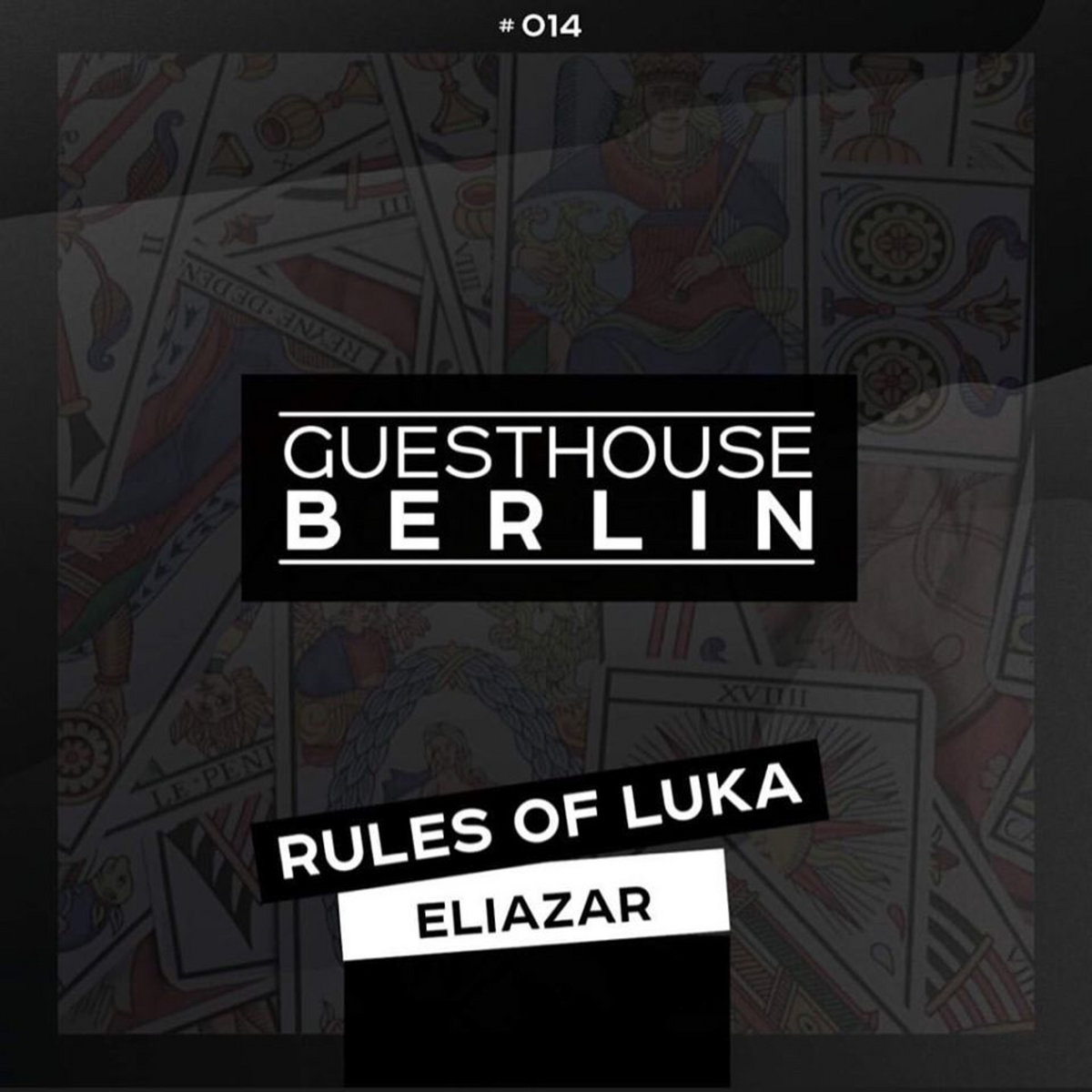 Eliazar- Rules of luka (GHB014) | Eliazar