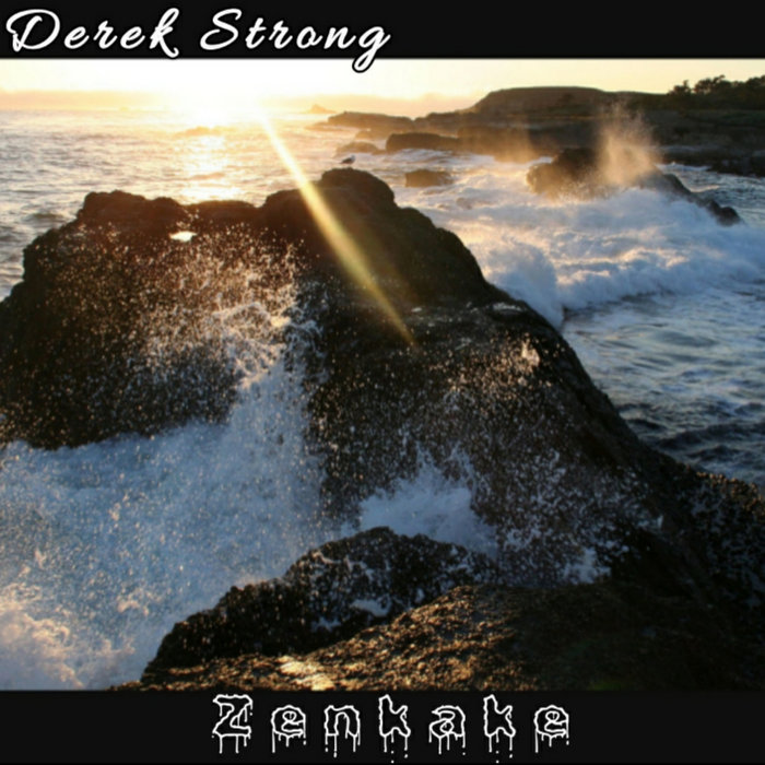 Zenkake | Derek Strong