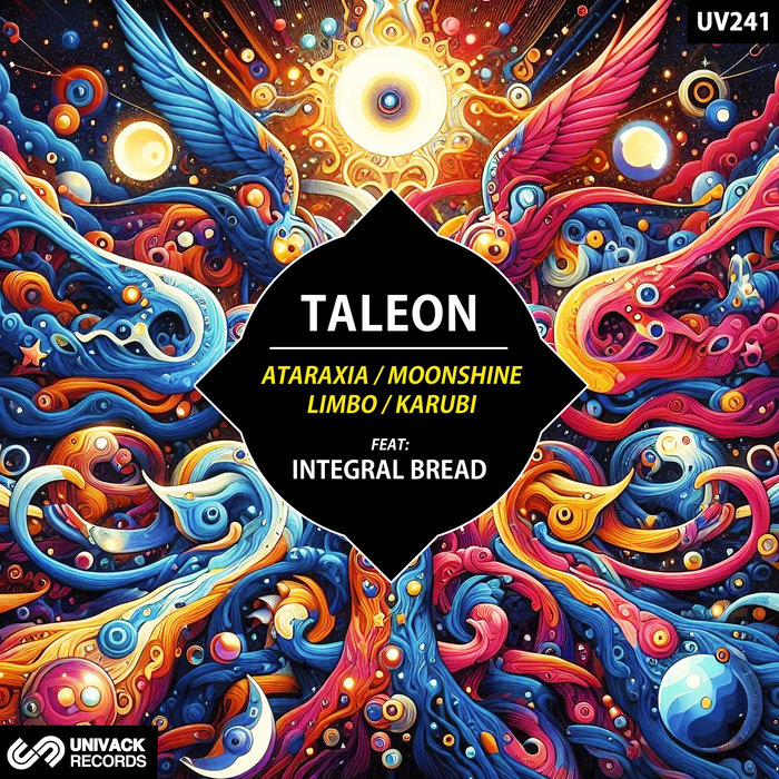 Taleon - Ataraxia EP (feat. Integral Bread) [Univack] | Taleon ...