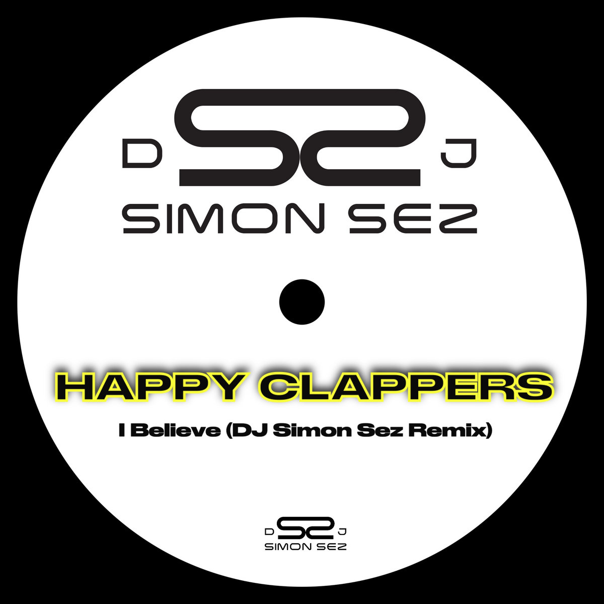 Happy Clappers - I Believe (DJ Simon Sez Remix) | Luminol