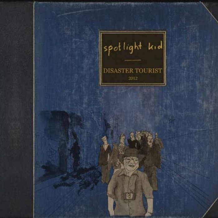 Disaster Tourist | Spotlight Kid