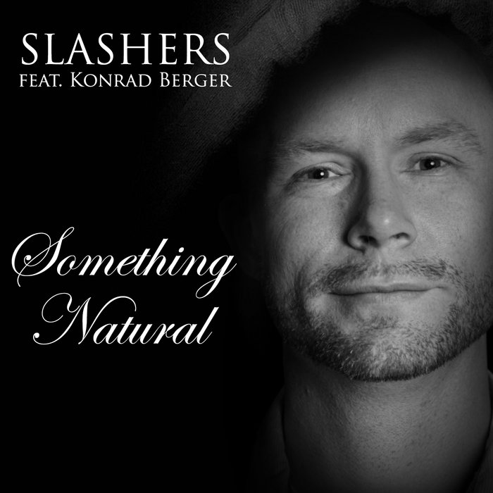 Something Natural | SLASHERS