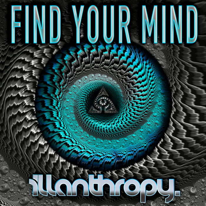Find Your Mind | ILLANTHROPY