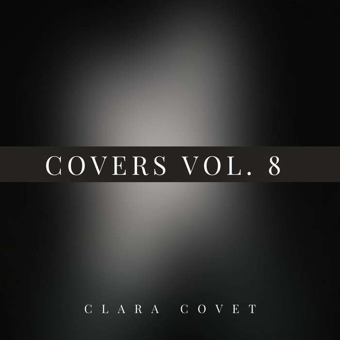 Covers, Vol. 8 | Clara Covet
