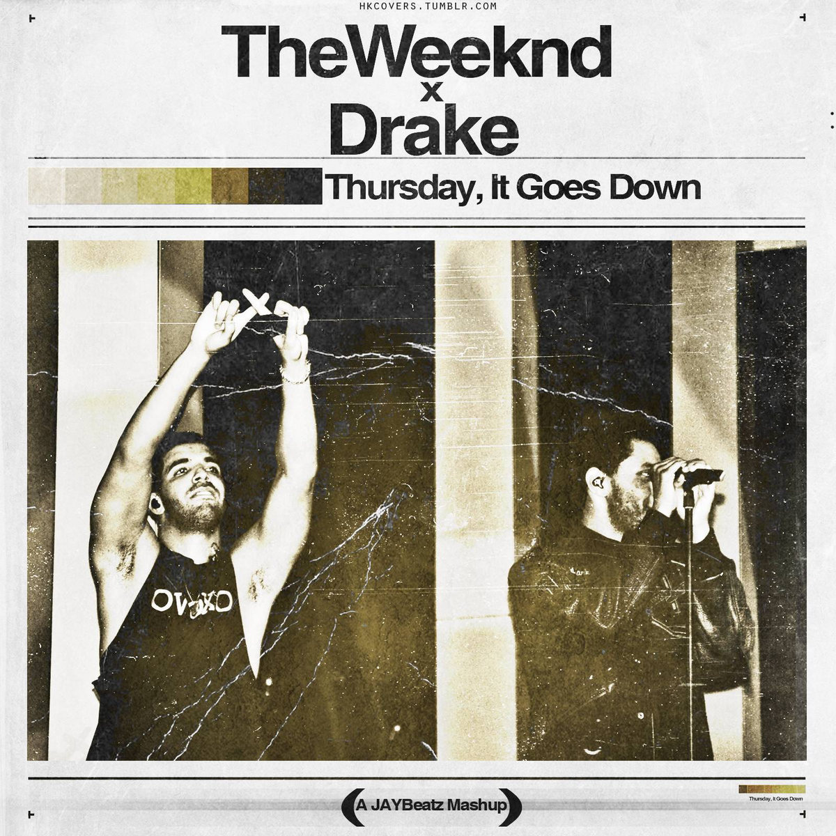 Drake x The Weeknd - Thursday, It Goes Down (A JAYBeatz Mashup) | JAYBeatz