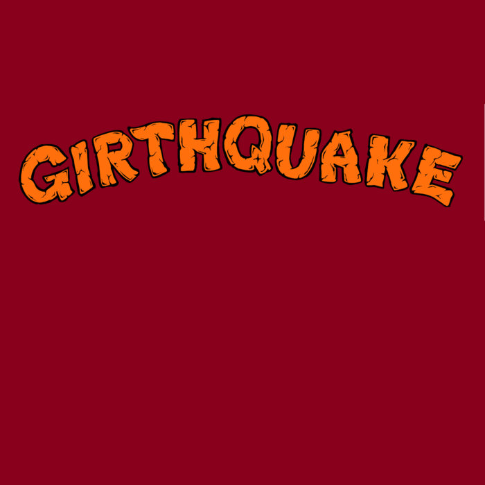 Girthquake | GirthQuake