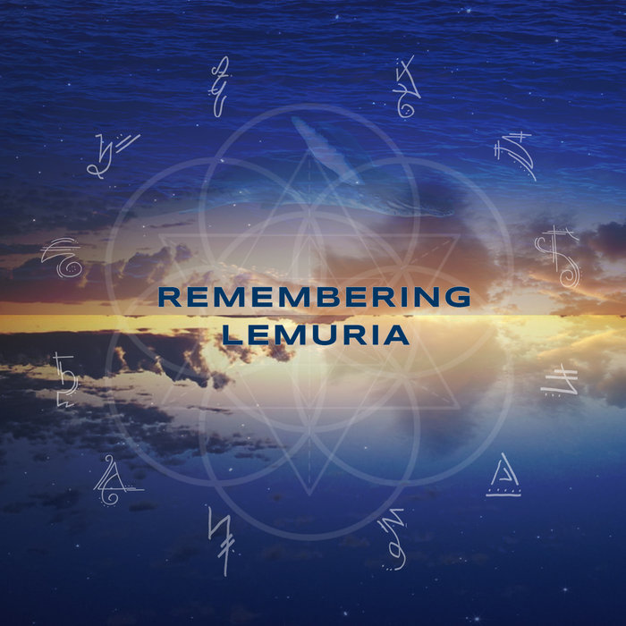 Remembering Lemuria | Rakaiel