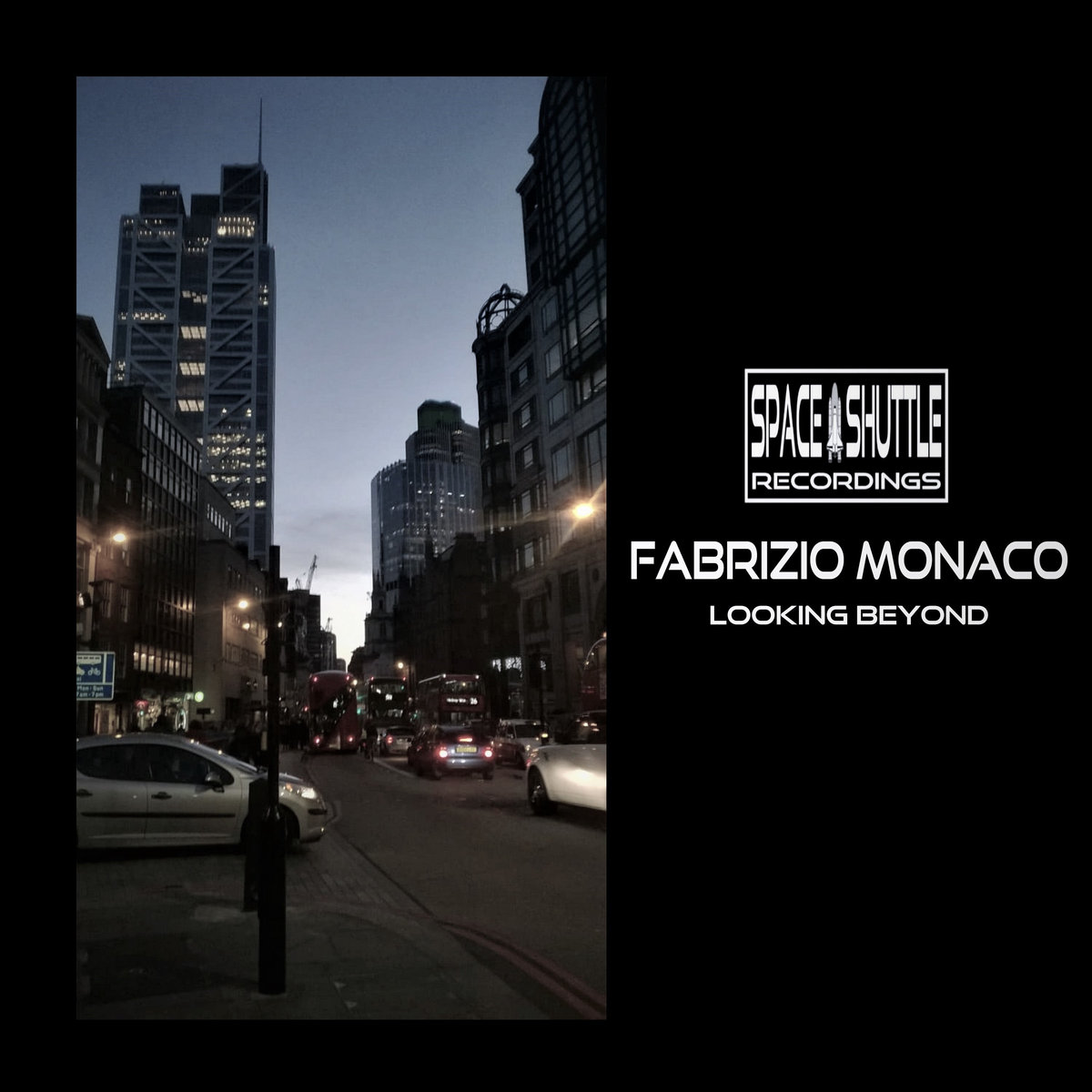 Fabrizio Monaco Looking Beyond | Space Shuttle Recordings