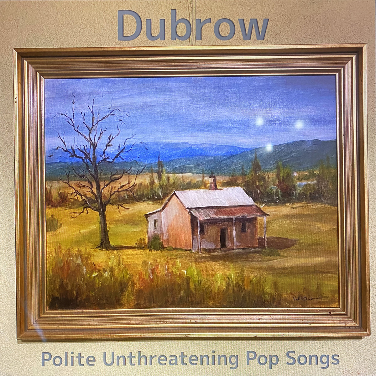 Polite Unthreatening Pop Songs | Dubrow