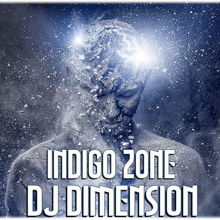 Indigo Zone | DJ Dimension