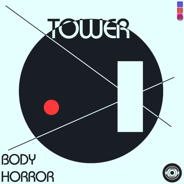 Tower | BODY HORROR