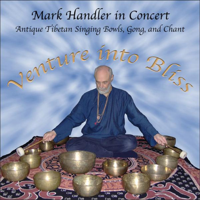 Venture Into Bliss | Mark Handler