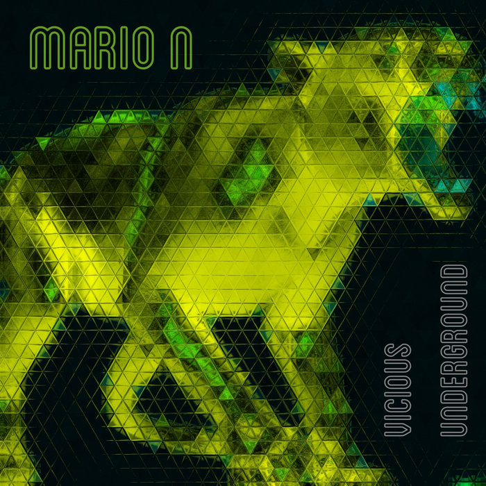 Vicious Underground | Mario N | defmain music