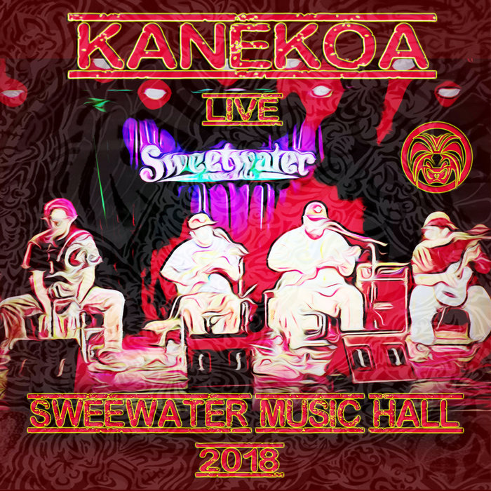 Live at Sweetwater Music Hall | Kanekoa