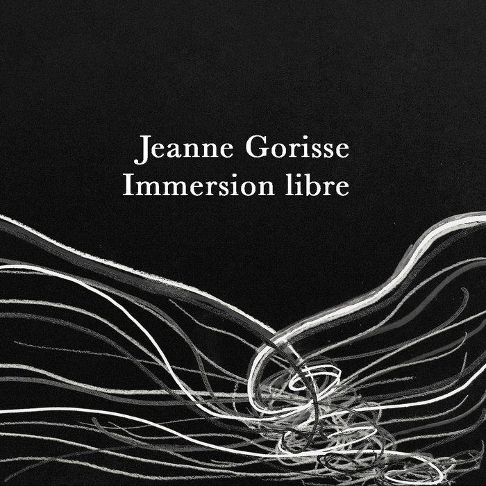 IMMERSION LIBRE | JEANNE GORISSE | MMLI