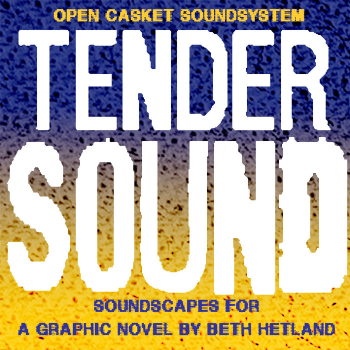 TENDER SOUND | Open Casket Soundsystem