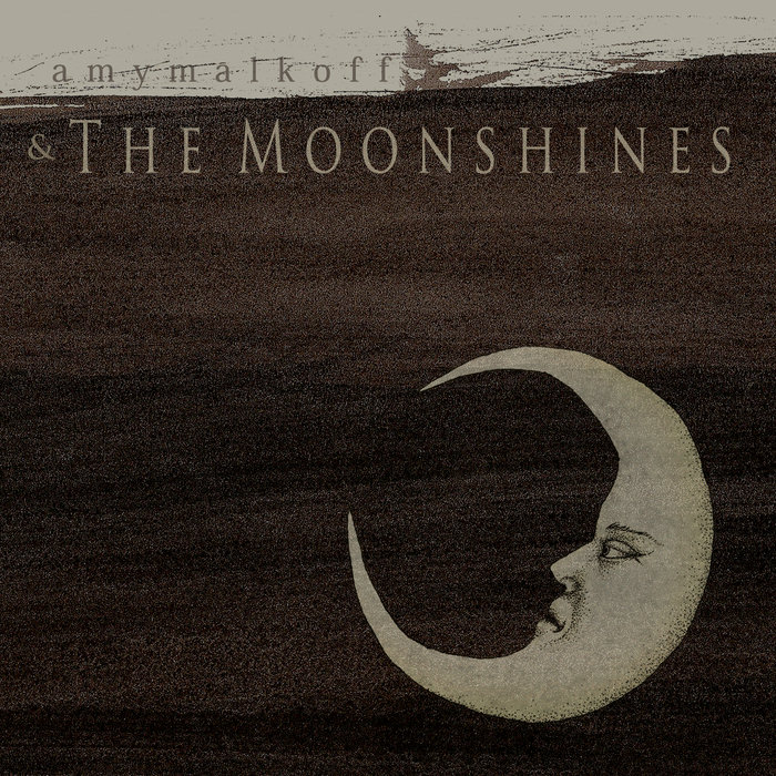 Amy Malkoff and The Moonshines EP | Amy Malkoff and The Moonshines