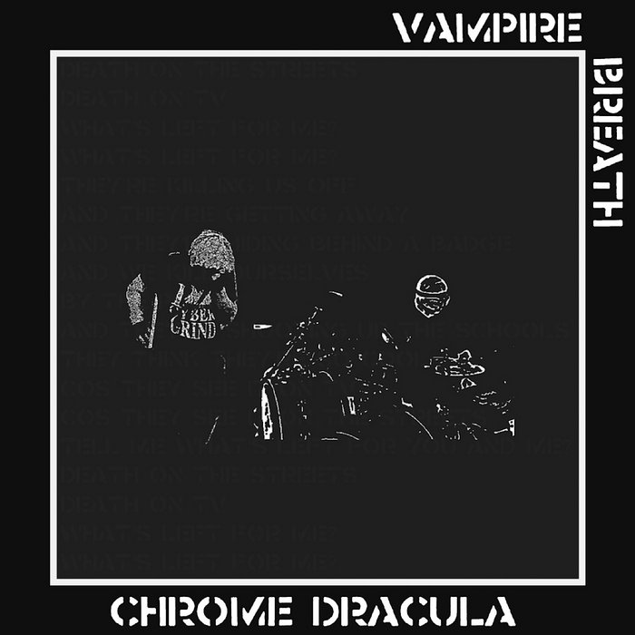 Vampire Breath | Chrome Dracula | Static Ritual (Archive)