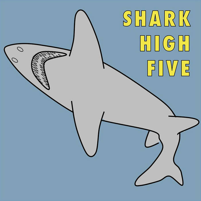 When I Die (Demo) | Shark High Five