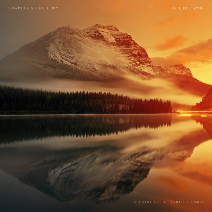 To The Dawn | Charles And The Fury