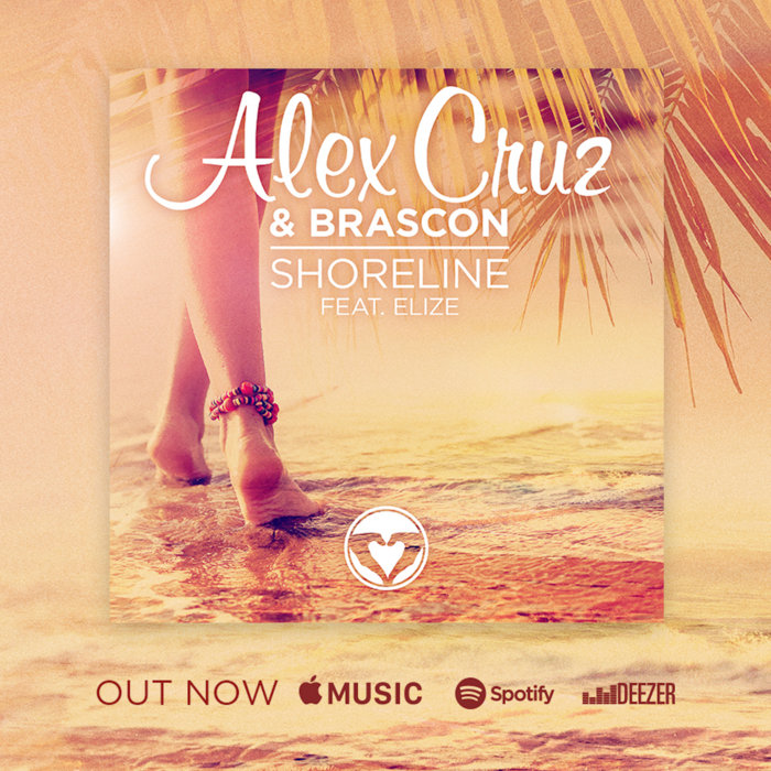 Alex Cruz & Brascon - Shoreline (ft. Elize) | Alex Cruz
