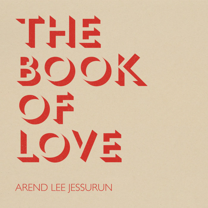 The Book of Love | Arend Lee Jessurun