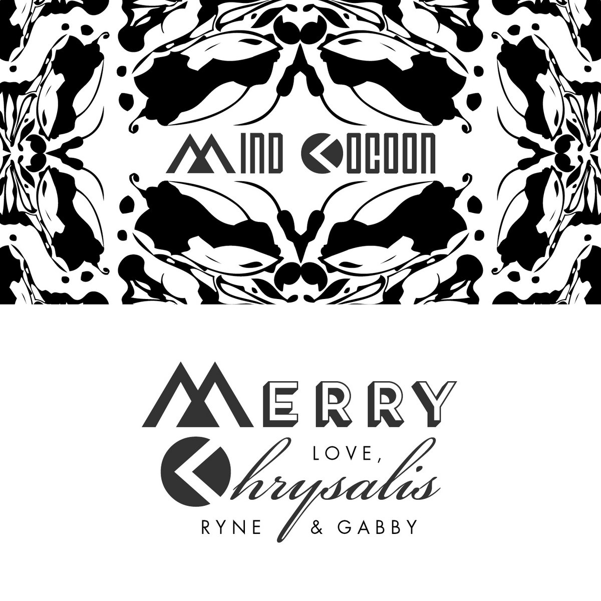 Merry Chrysalis | Mind Cocoon