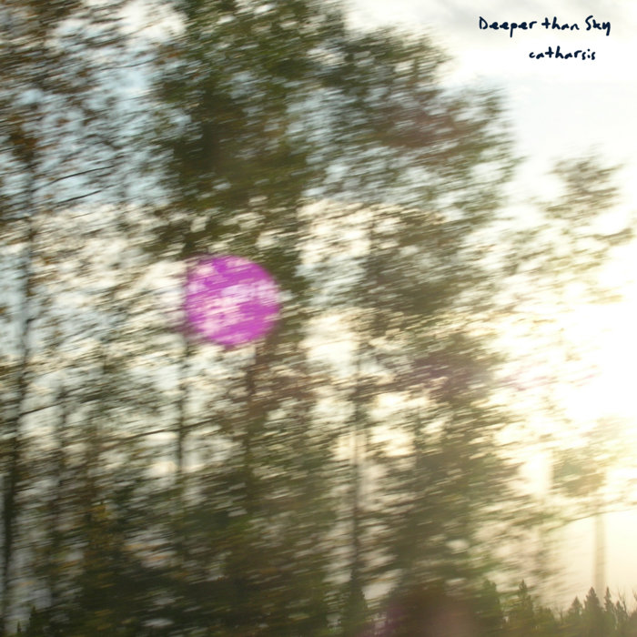 Catharsis | Deeper than Sky