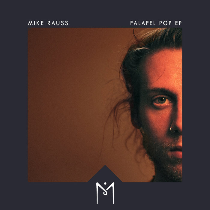 Falafel Pop EP | Mike Rauss