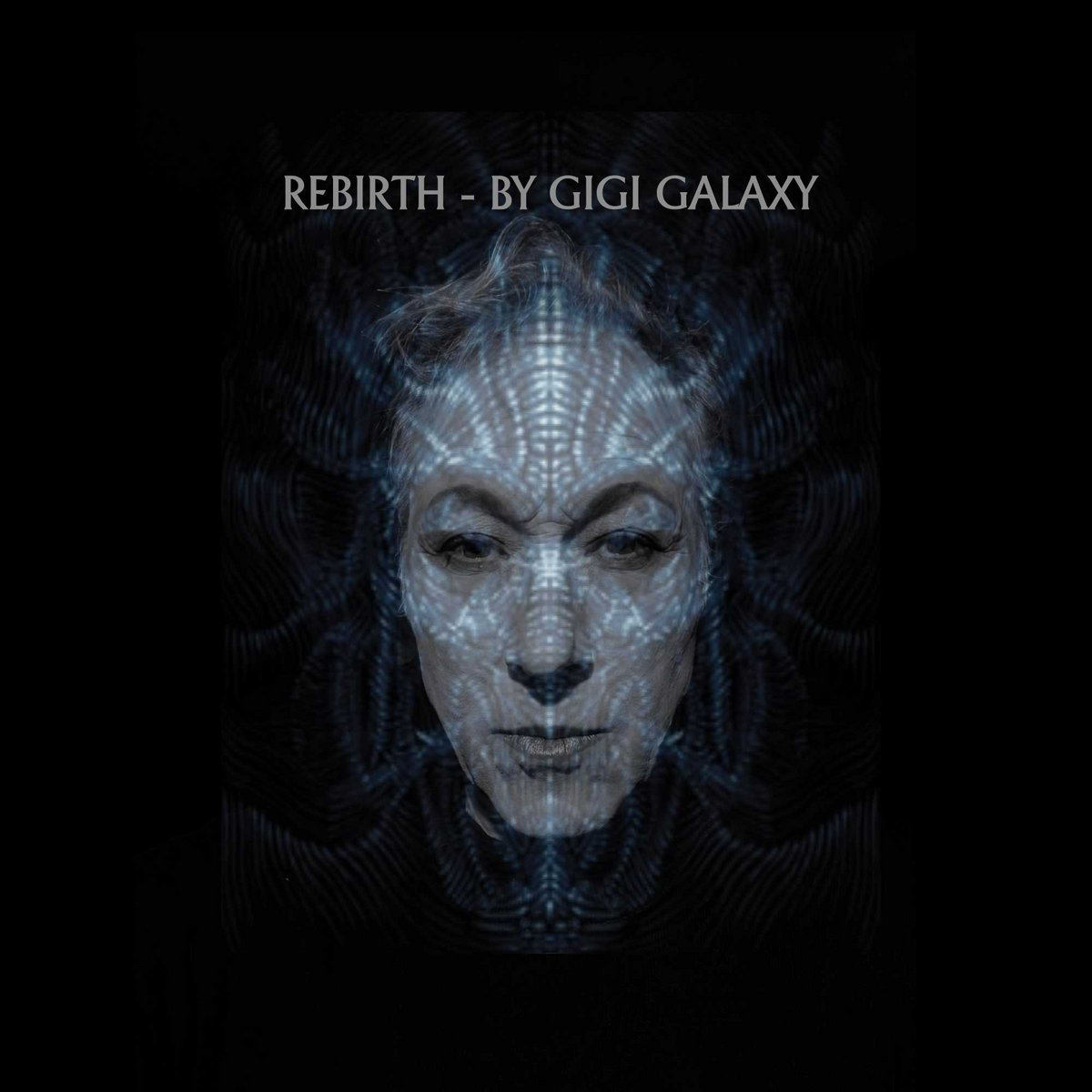 Rebirth | Gigi Galaxy | Gary Martin