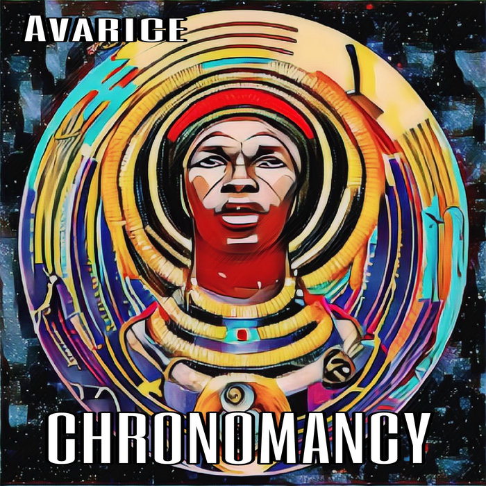 CHRONOMANCY | Elias-Omar aka Avarice