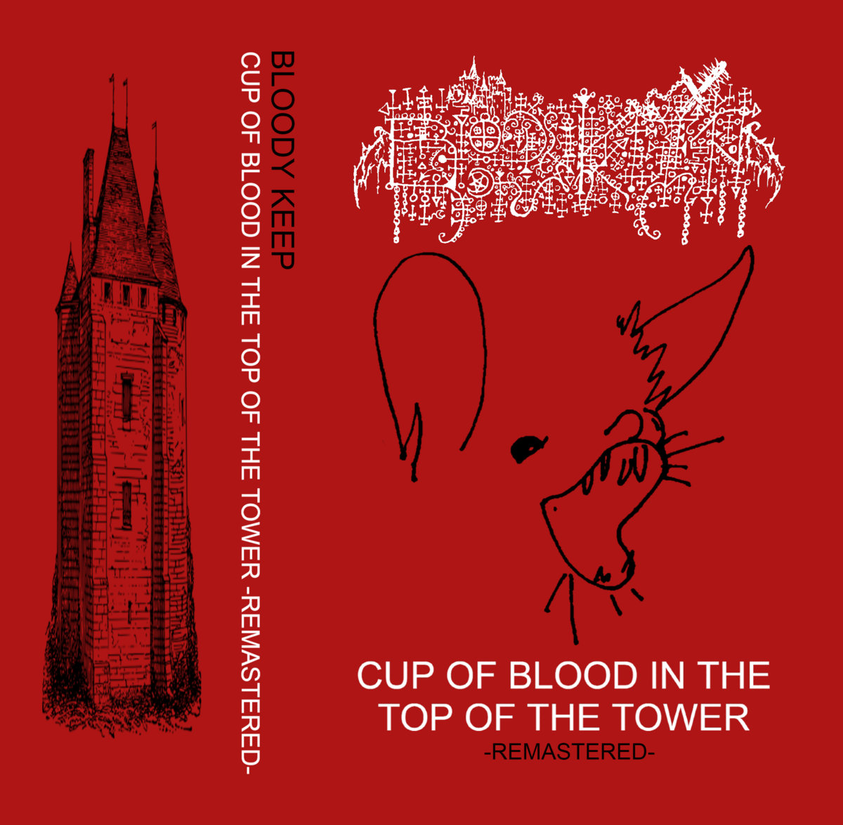 Bloody Keep - Cup Of Blood In The Top Of The Tower (Remastered ...
