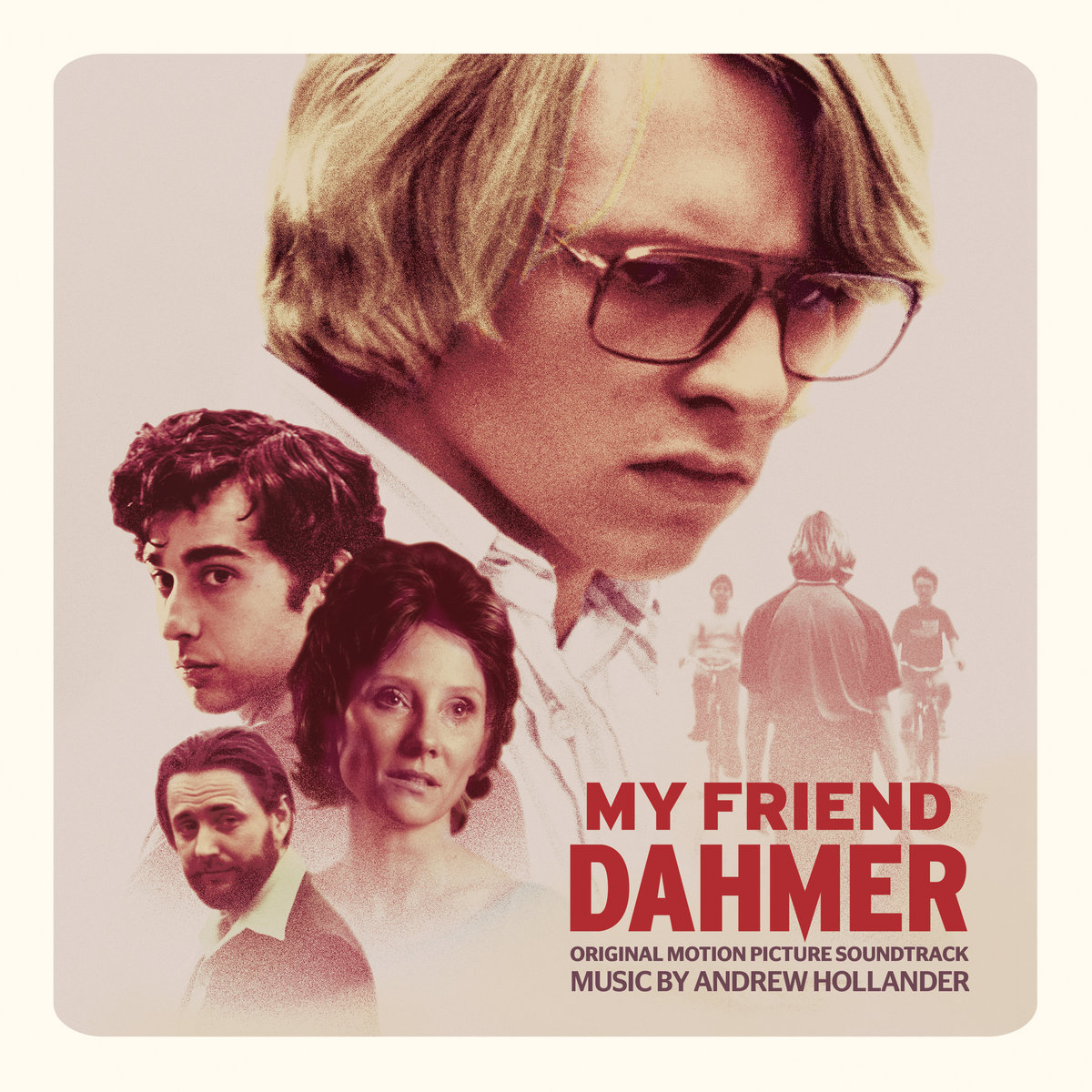 My Friend Dahmer (Original Motion Picture Soundtrack) | Andrew Hollander