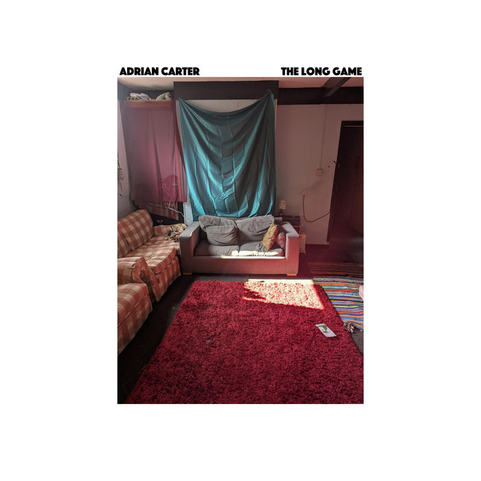 The Long Game | Adrian Carter