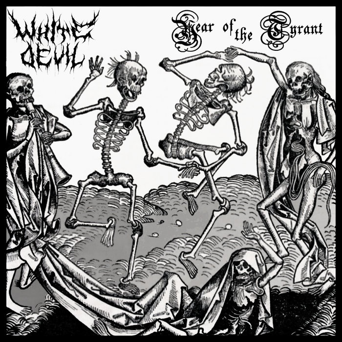 Year of the Tyrant | White Devil