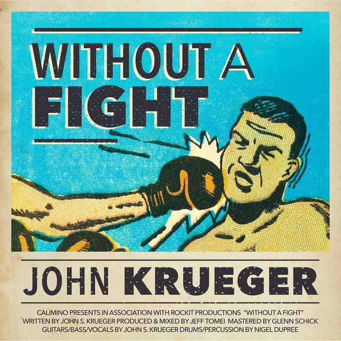 Without A Fight | John Krueger